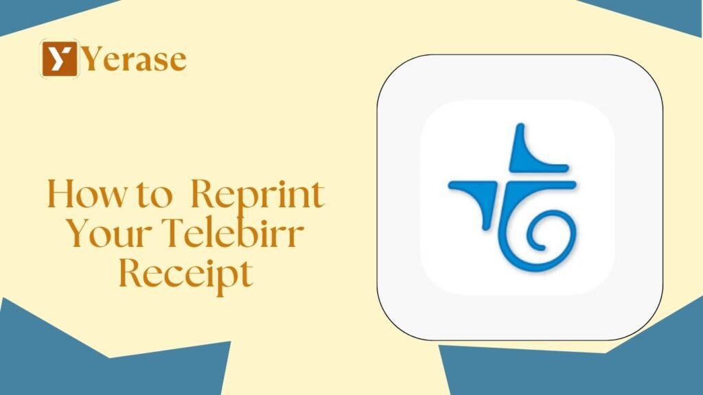 How to Get and Print Your Telebirr Receipt